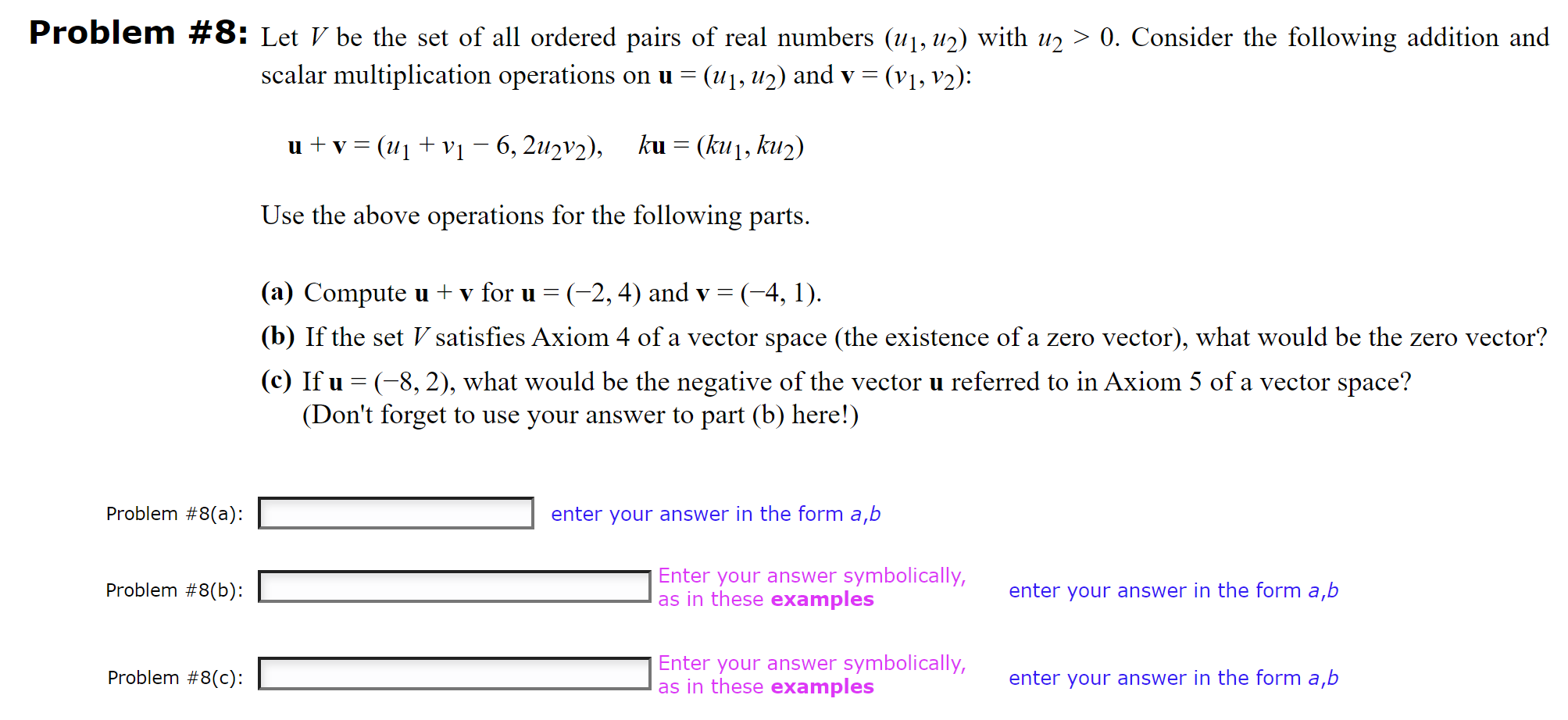 Solved blem \# 8: Let V be the set of all ordered pairs of | Chegg.com