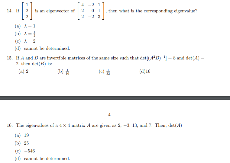 Solved 14. If [ 2 2 is an eigenvector of 4 -2 1 2 0 1 2 -2 3 | Chegg.com