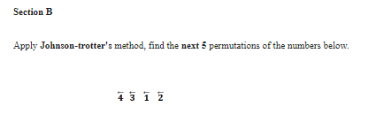 Solved Apply Johnson-trotter's method, find the next 5 | Chegg.com