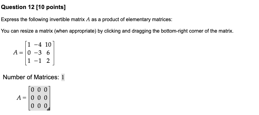 Solved Express the following invertible matrix A as a | Chegg.com