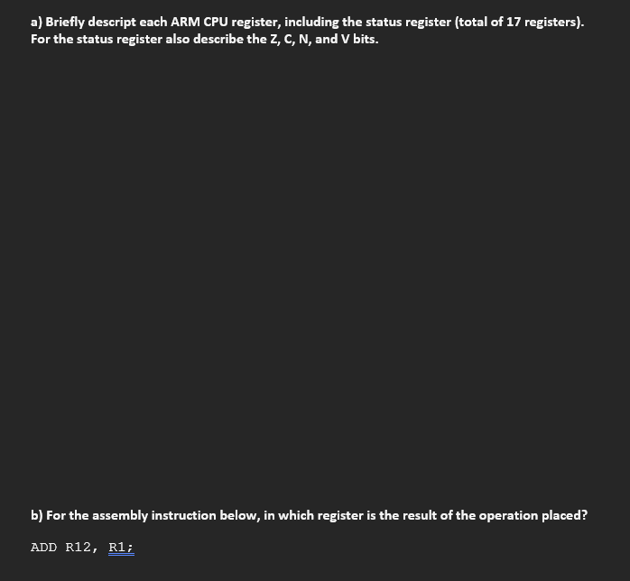 Solved a) Briefly descript each ARM CPU register, including | Chegg.com