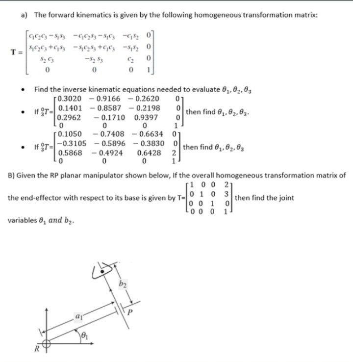 Solved a) The forward kinematics is given by the following | Chegg.com