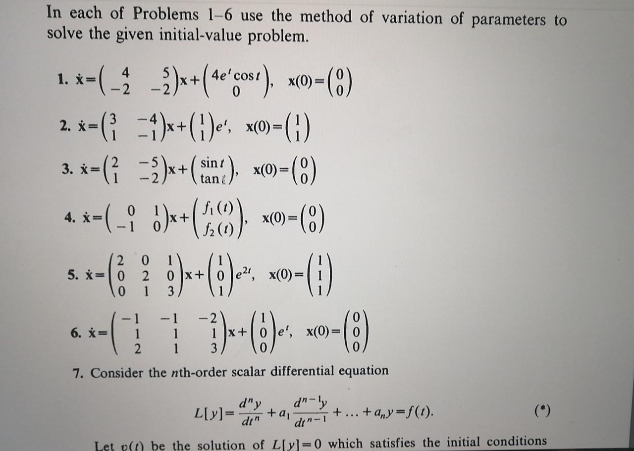 Solved In Each Of Problems 1 6 Use The Method Of Variation