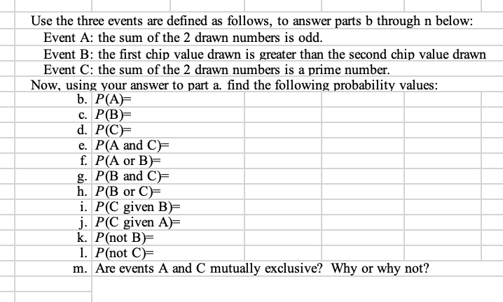 Solved Use the three events are defined as follows, to | Chegg.com