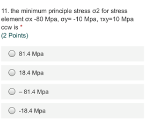 Solved 11. the minimum principle stress 02 for stress | Chegg.com