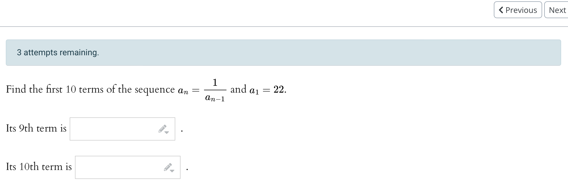 Solved Find the first 10 terms of the sequence an=an−11 and | Chegg.com