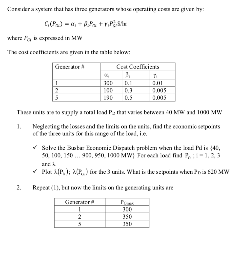 Solved Consider a system that has three generators whose | Chegg.com