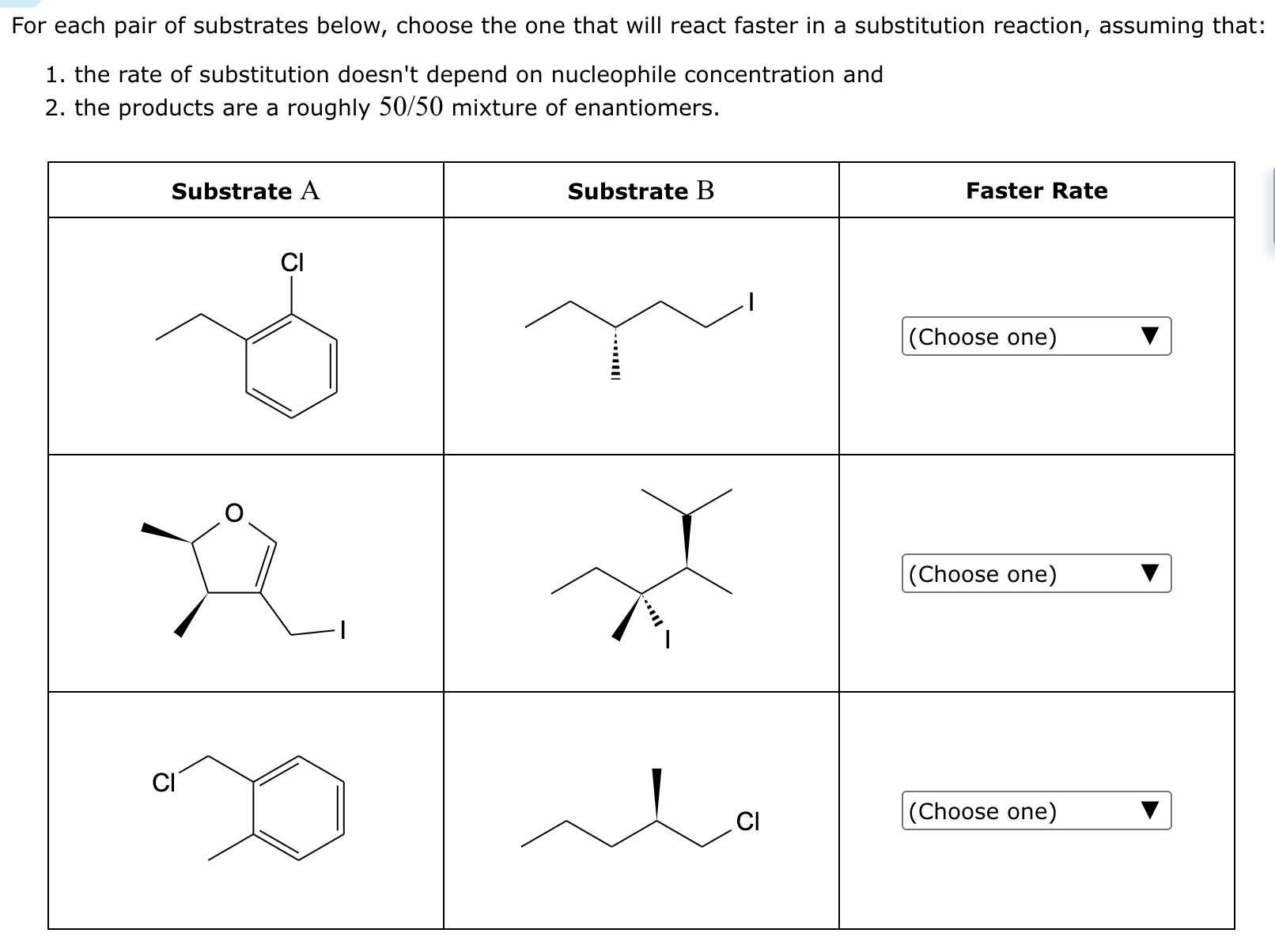Solved For each pair of substrates below, choose the one | Chegg.com
