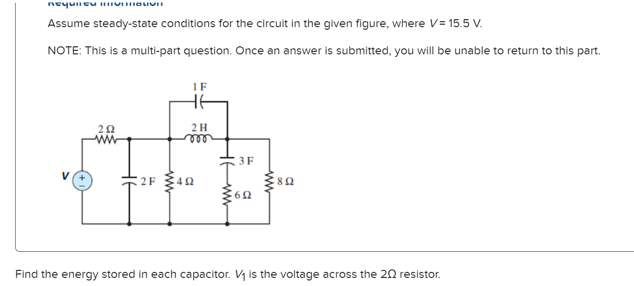 Solved Assume steady-state conditions for the circuit in the | Chegg.com