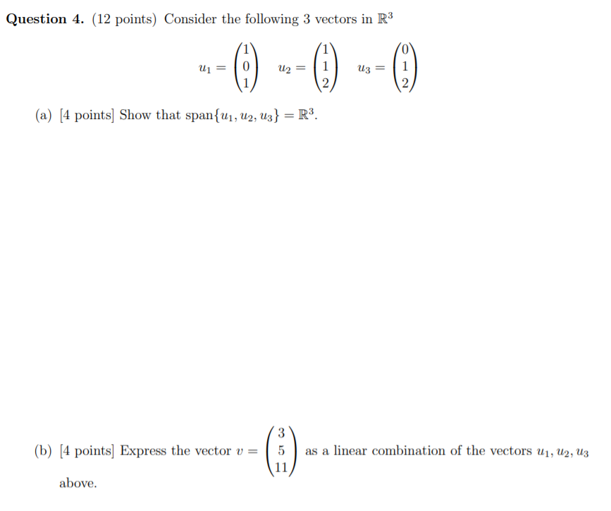 Solved Question 4. (12 points) Consider the following 3 | Chegg.com
