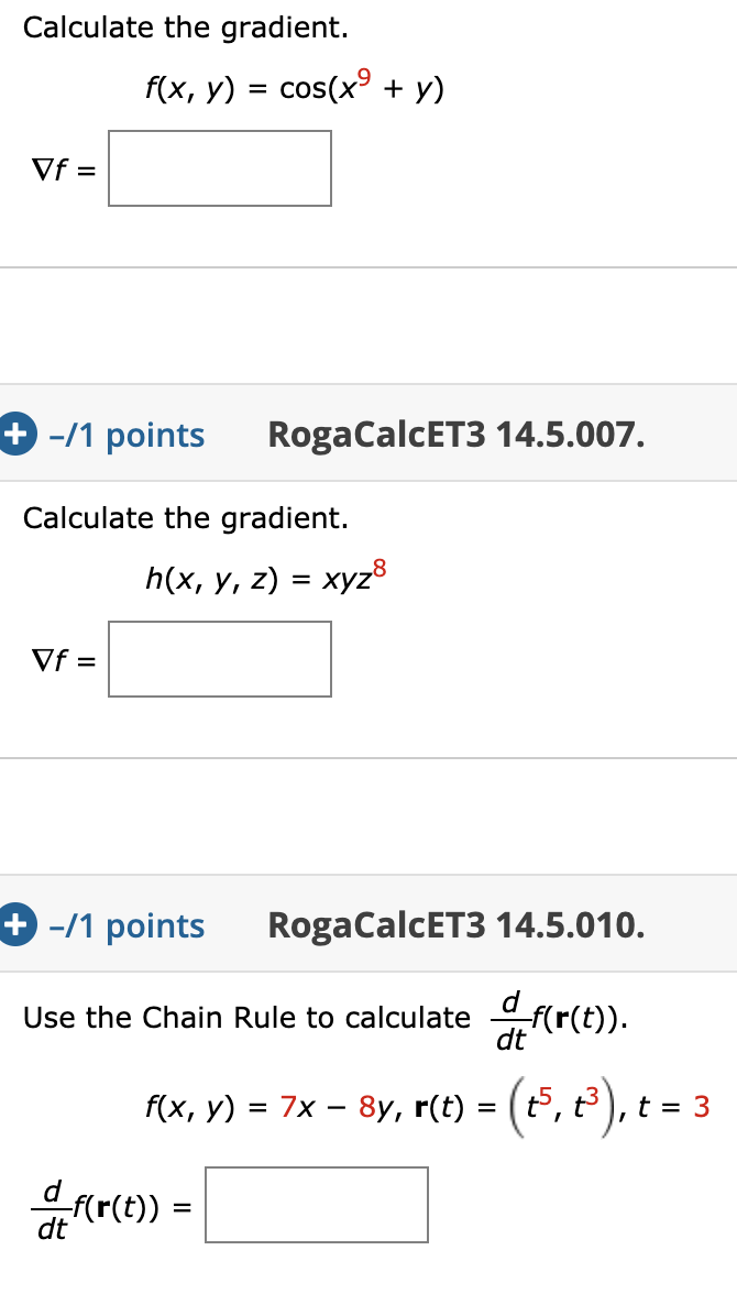 Solved Calculate the gradient. f(x, y) cos(x9 y) Vf = -/1 | Chegg.com