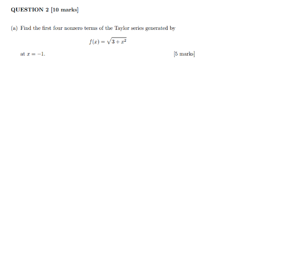 Solved QUESTION 2 [10 marks] (a) Find the first four nonzero | Chegg.com