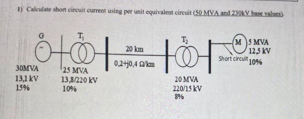 Solved 1) Calculate short circuit current using per unit | Chegg.com