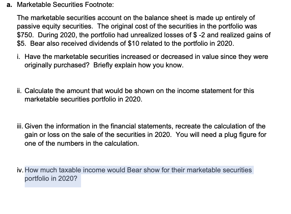 a. Marketable Securities Footnote: The marketable | Chegg.com