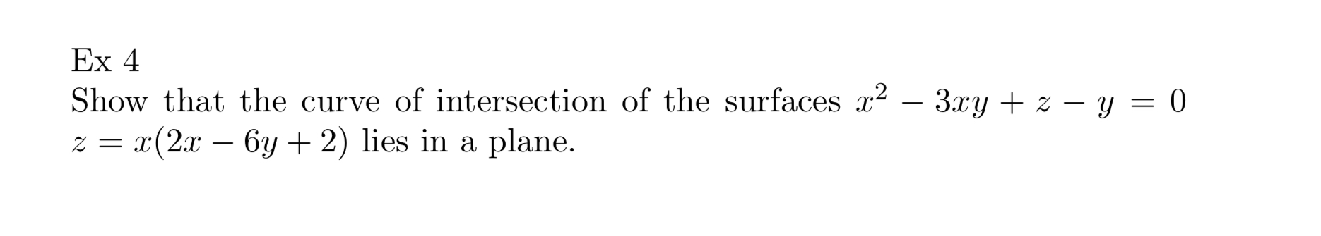 Solved Ex 4Show that the curve of intersection of the | Chegg.com