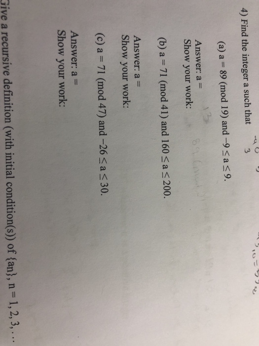Solved 4) Find the integer a such that 3 (a) a = 89 (mod 19) | Chegg.com