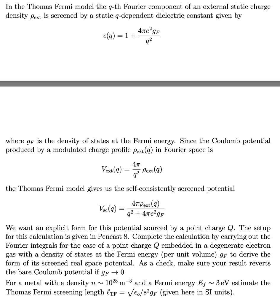 In the Thomas Fermi model the q-th Fourier component | Chegg.com