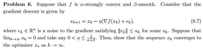 Solved Problem 6. Suppose that f is α-strongly convex and | Chegg.com