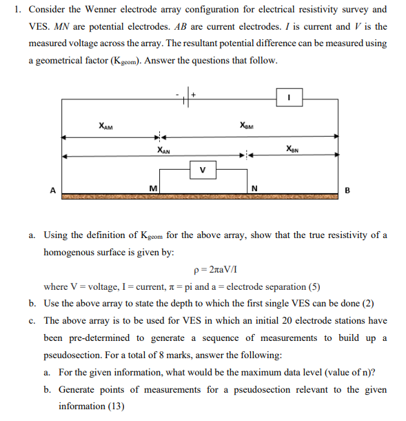 1. Consider the Wenner electrode array configuration | Chegg.com