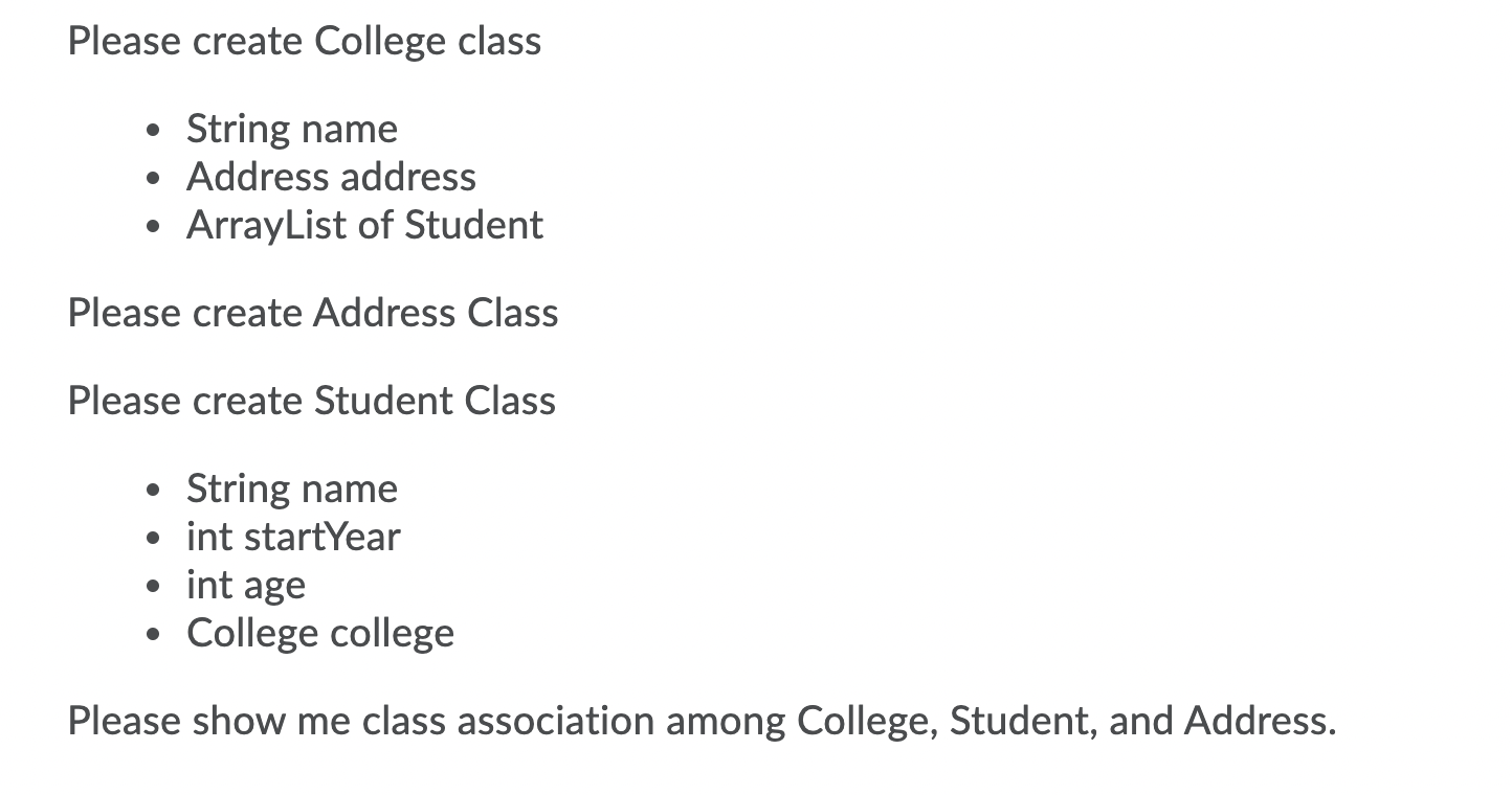 Solved Please create College class String name • Address | Chegg.com