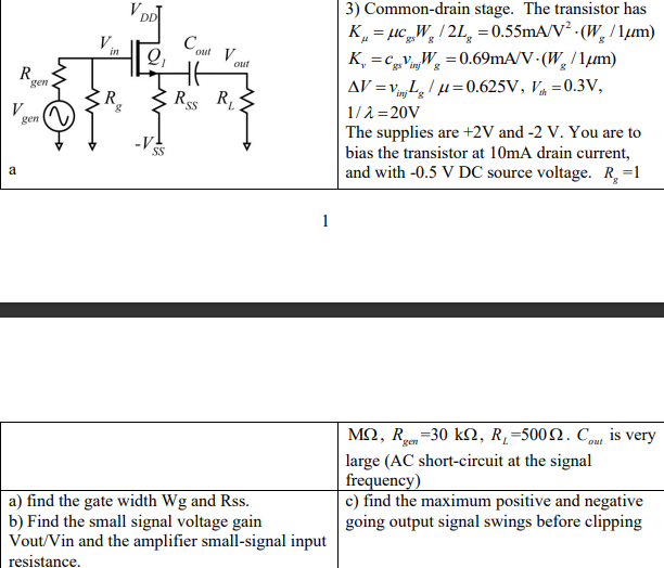 Solved 3) Common-drain stage. The transistor has | Chegg.com