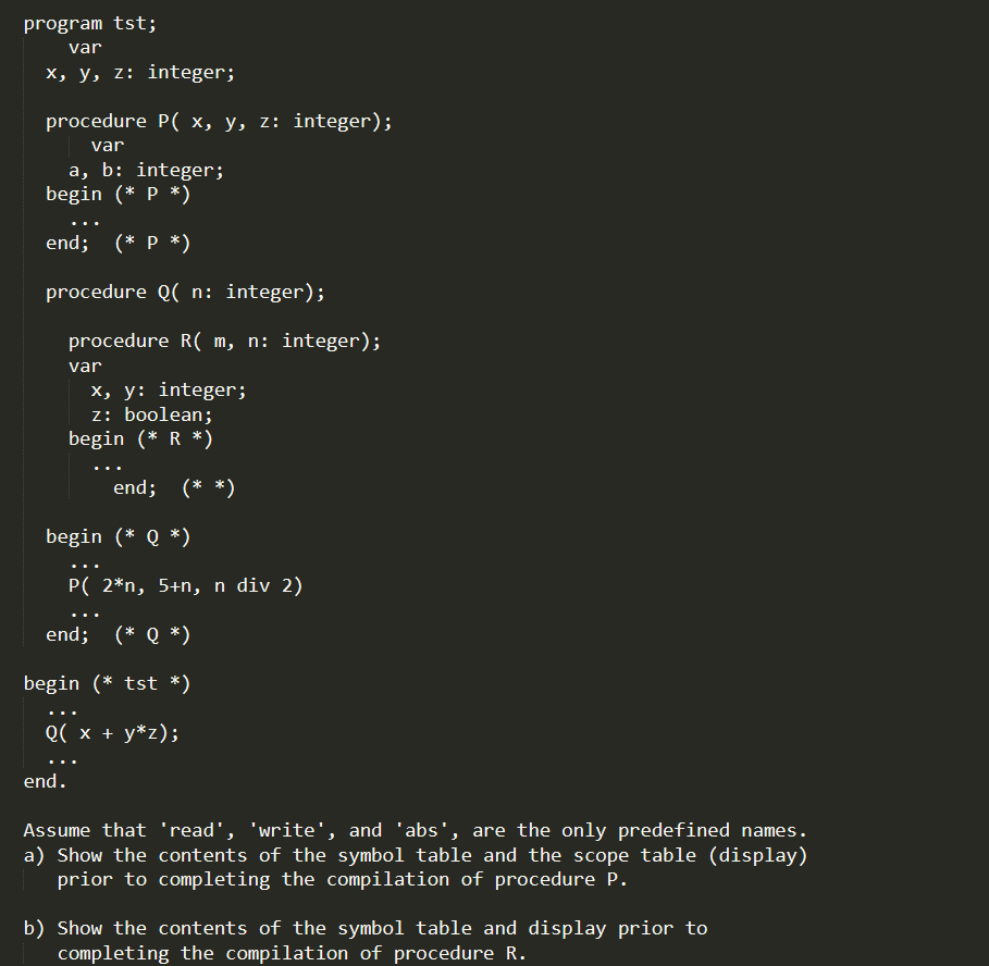 Solved program tst; var x, y, z: integer; procedure P( x, y, | Chegg.com