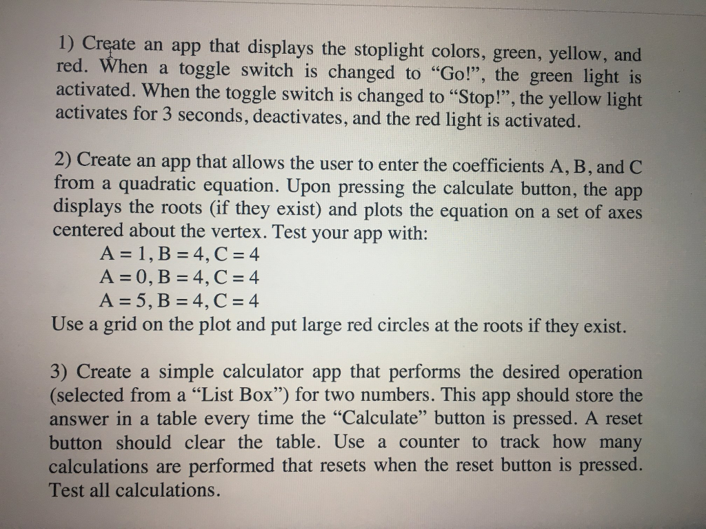 1) Create an app that displays the stoplight colors, | Chegg.com