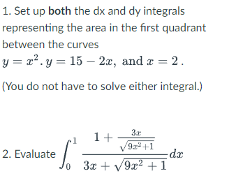 Solved Set up both the dx and dy integralsrepresenting the | Chegg.com
