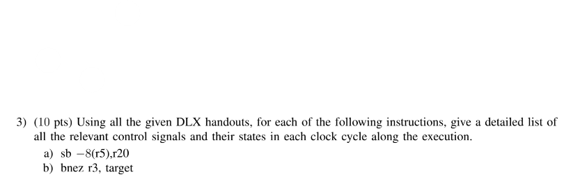 Solved 3) ( 10pts) Using all the given DLX handouts, for | Chegg.com