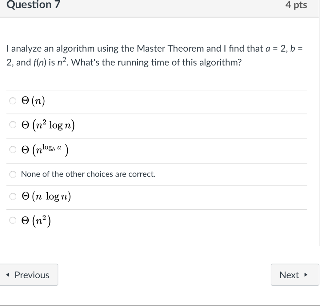 Solved Question 7 4 Pts Analyze An Algorithm Using The 2466