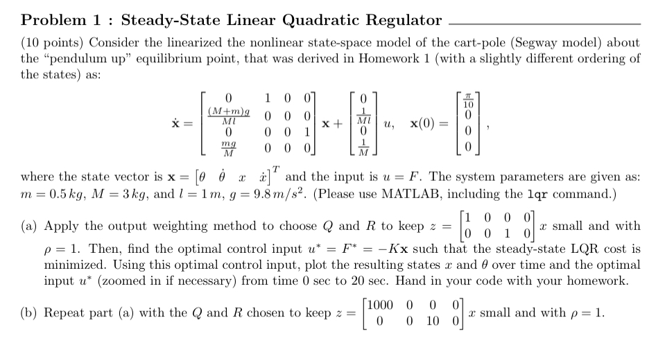 Solved Problem 1 : Steady-State Linear Quadratic Regulator | Chegg.com