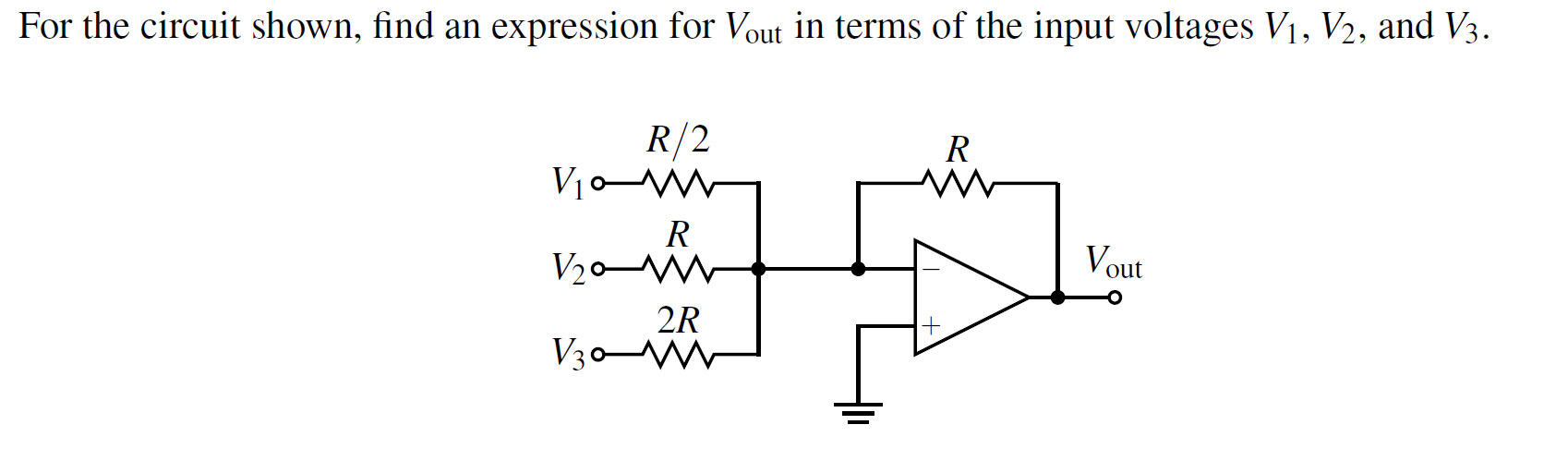 Solved For the circuit shown, find an expression for Vout in | Chegg.com