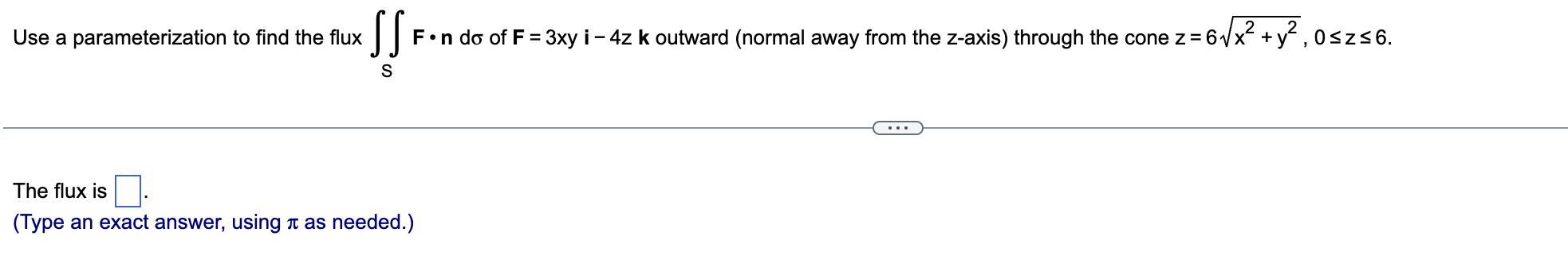Solved Use a parameterization to find the flux ∬SF⋅n d σ of | Chegg.com