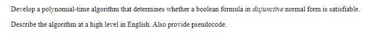 Solved Develop a polynomial-time algorithm that determines | Chegg.com