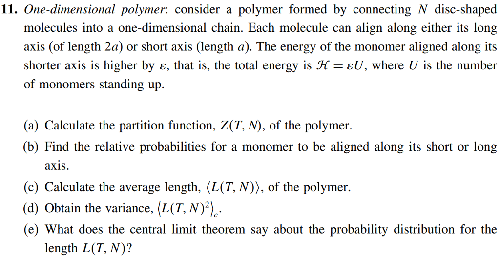 Solved 11. One-dimensional polymer: consider a polymer | Chegg.com
