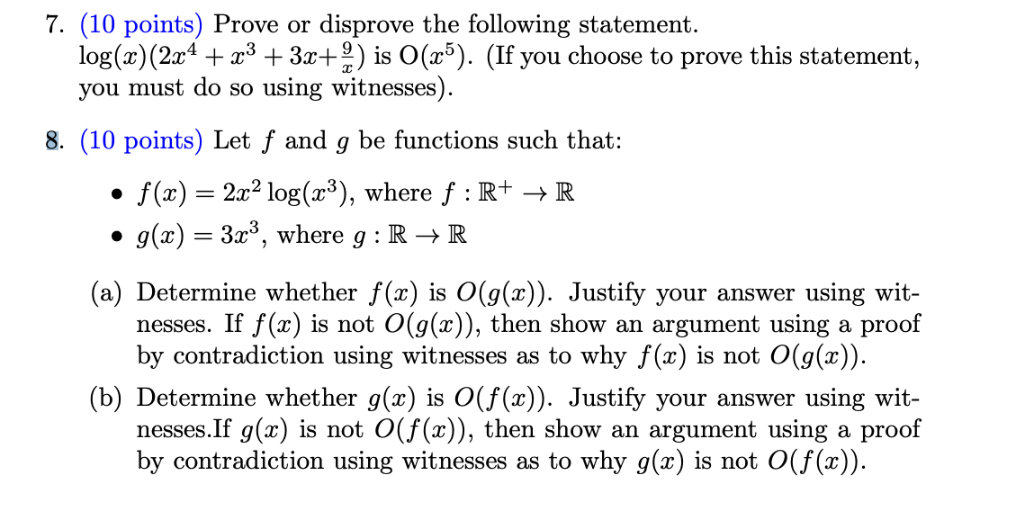 Solved 7. (10 points) Prove or disprove the following | Chegg.com