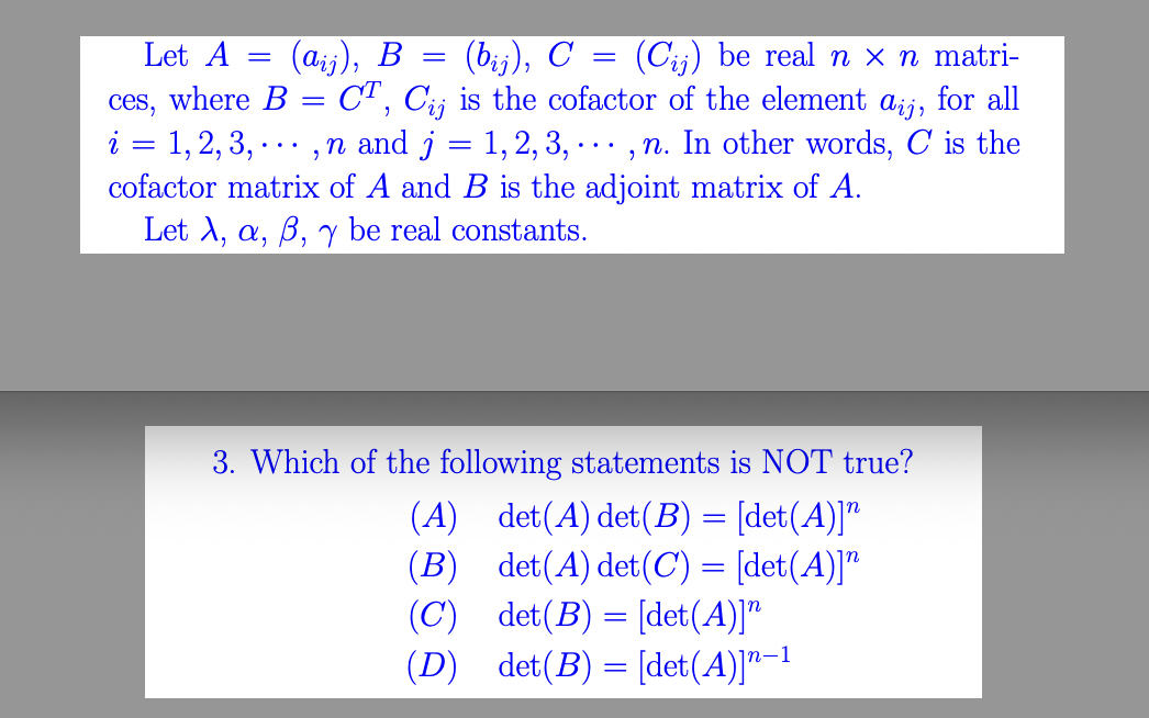 Solved Let A=(aij),B=(bij),C=(Cij) be real n×n matrices, | Chegg.com