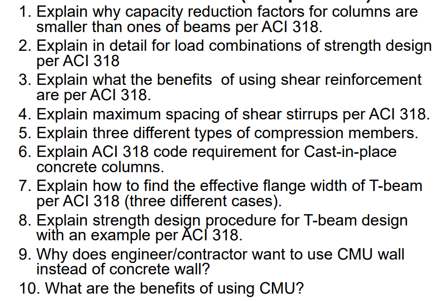 Solved 1. Explain why capacity reduction factors for columns | Chegg.com
