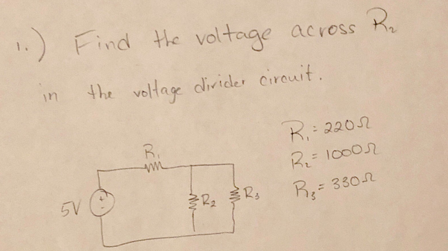 Solved ..) Find the voltage across R. in the voltage dirider | Chegg.com