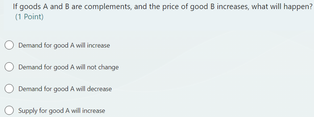 Solved If goods A and B are complements, and the price of | Chegg.com