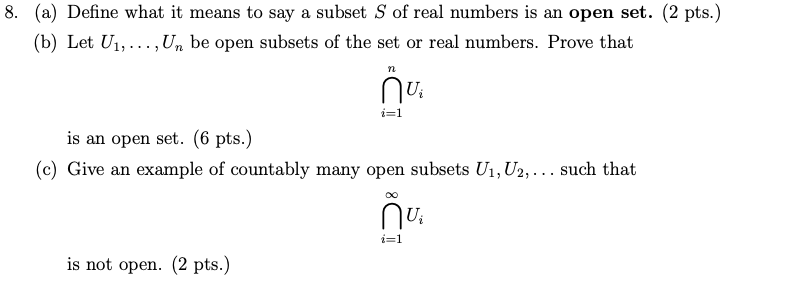Solved 8. (a) Define what it means to say a subset S of real | Chegg.com