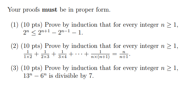 Solved Your proofs must be in proper form. (1) (10 pts) | Chegg.com