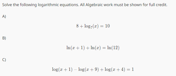 Solved Solve the following logarithmic equations. All | Chegg.com