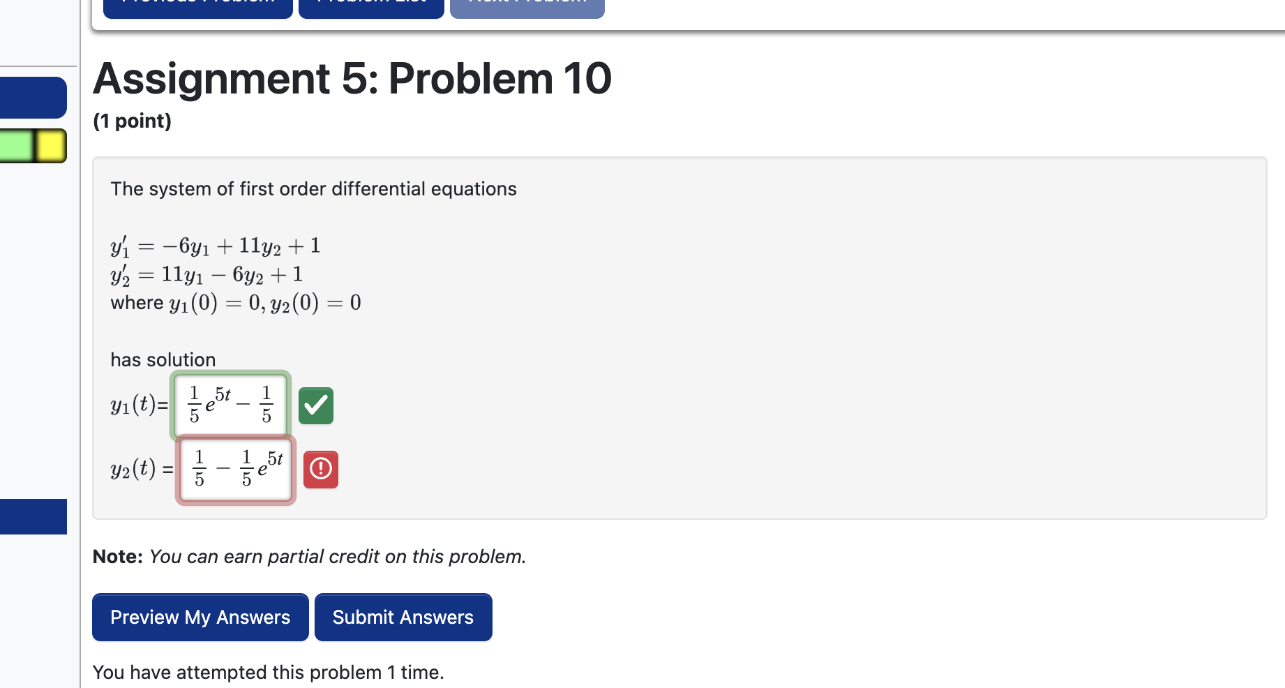 Solved Assignment 5: Problem 10(1 ﻿point)The system of | Chegg.com