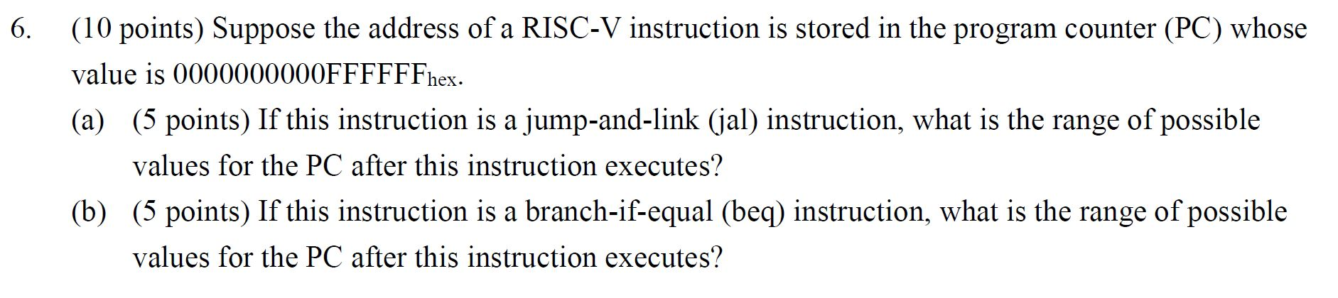 Solved 6 10 Points Suppose The Address Of A Risc V