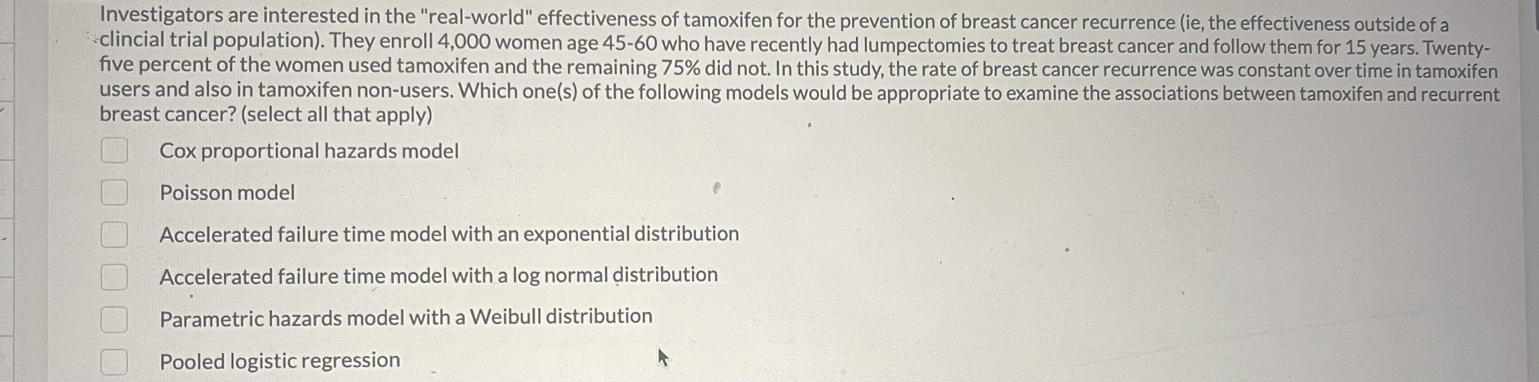 Solved Investigators are interested in the "real-world" | Chegg.com