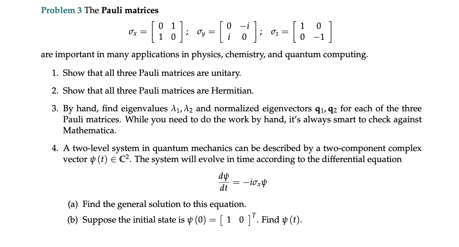 Solved Problem 3 The Pauli matrices | Chegg.com