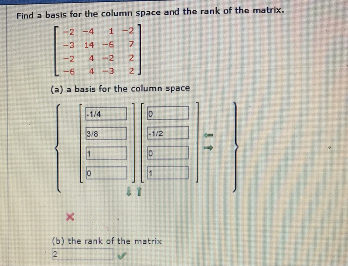 Solved Find a basis for the column space and the rank of the | Chegg.com