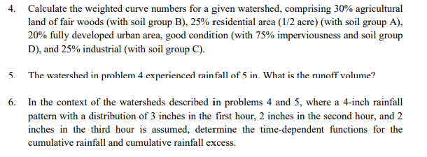 Solved 4. Calculate the weighted curve numbers for a given | Chegg.com