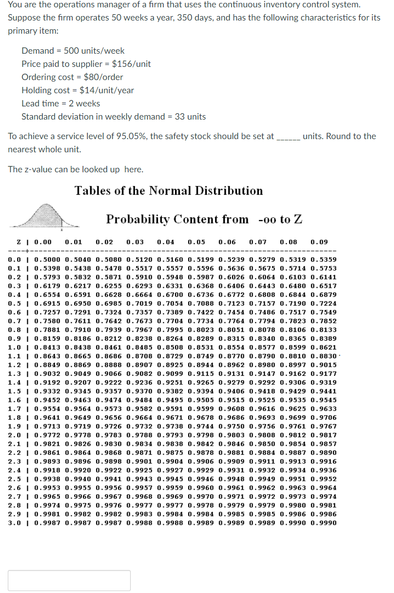 Solved You are the operations manager of a firm that uses | Chegg.com